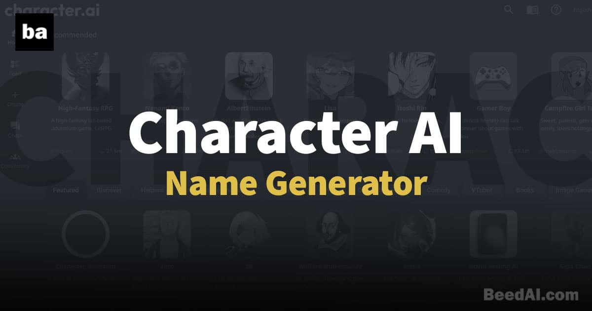 Character AI Name Generator Free (July) 2025